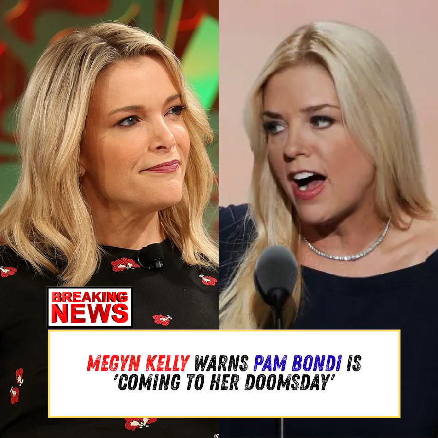 Megyn Kelly warns Pam Bondi is 'coming to her doomsday' - News